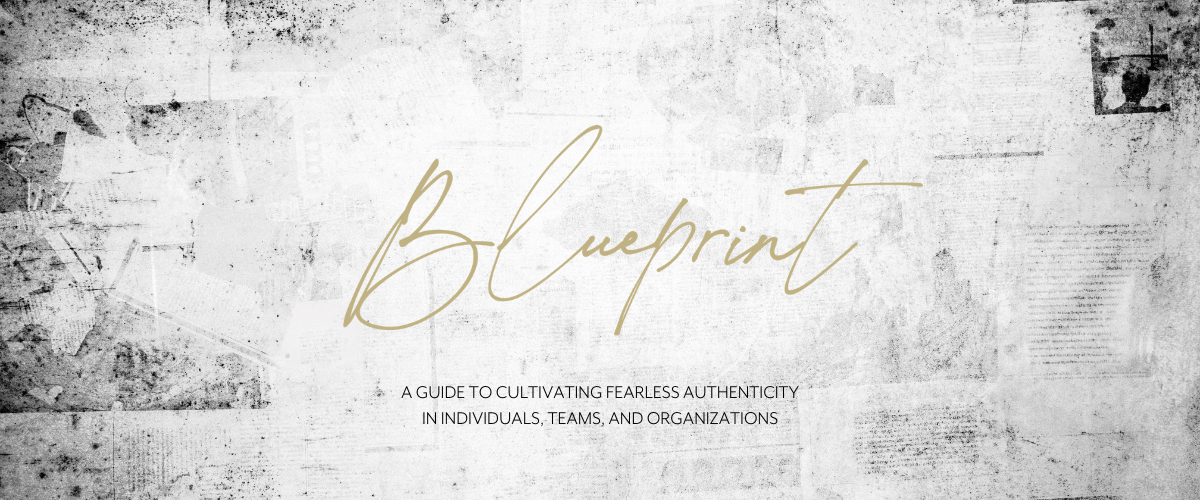 Fearlessly Authentic Blueprint